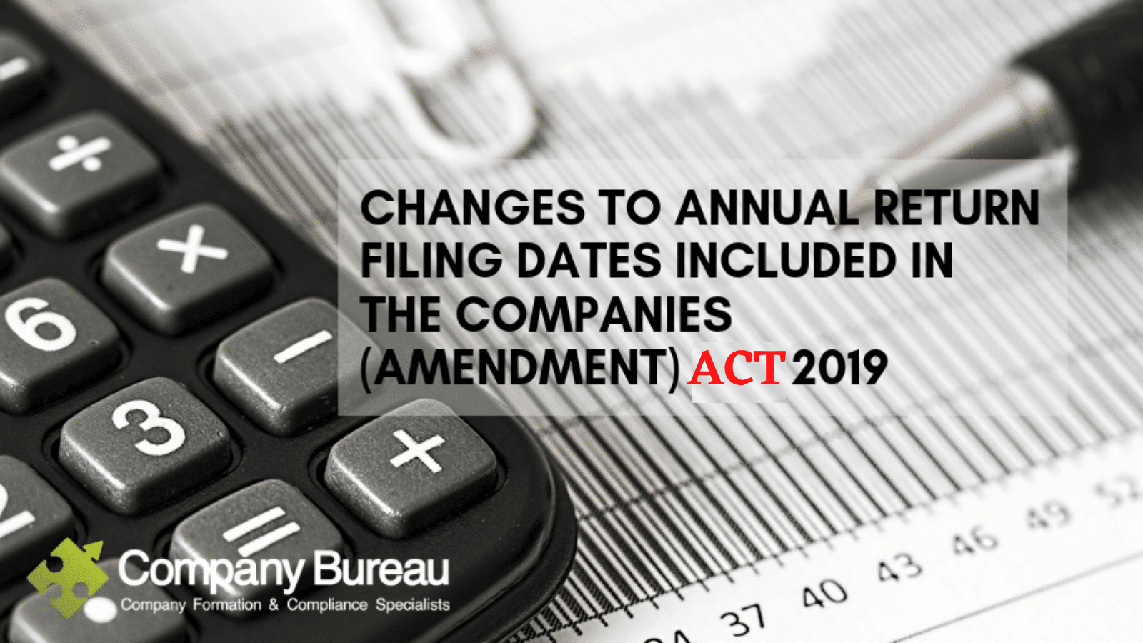 Changes to Annual Return Filings | Companies (Amendment) Act 2019