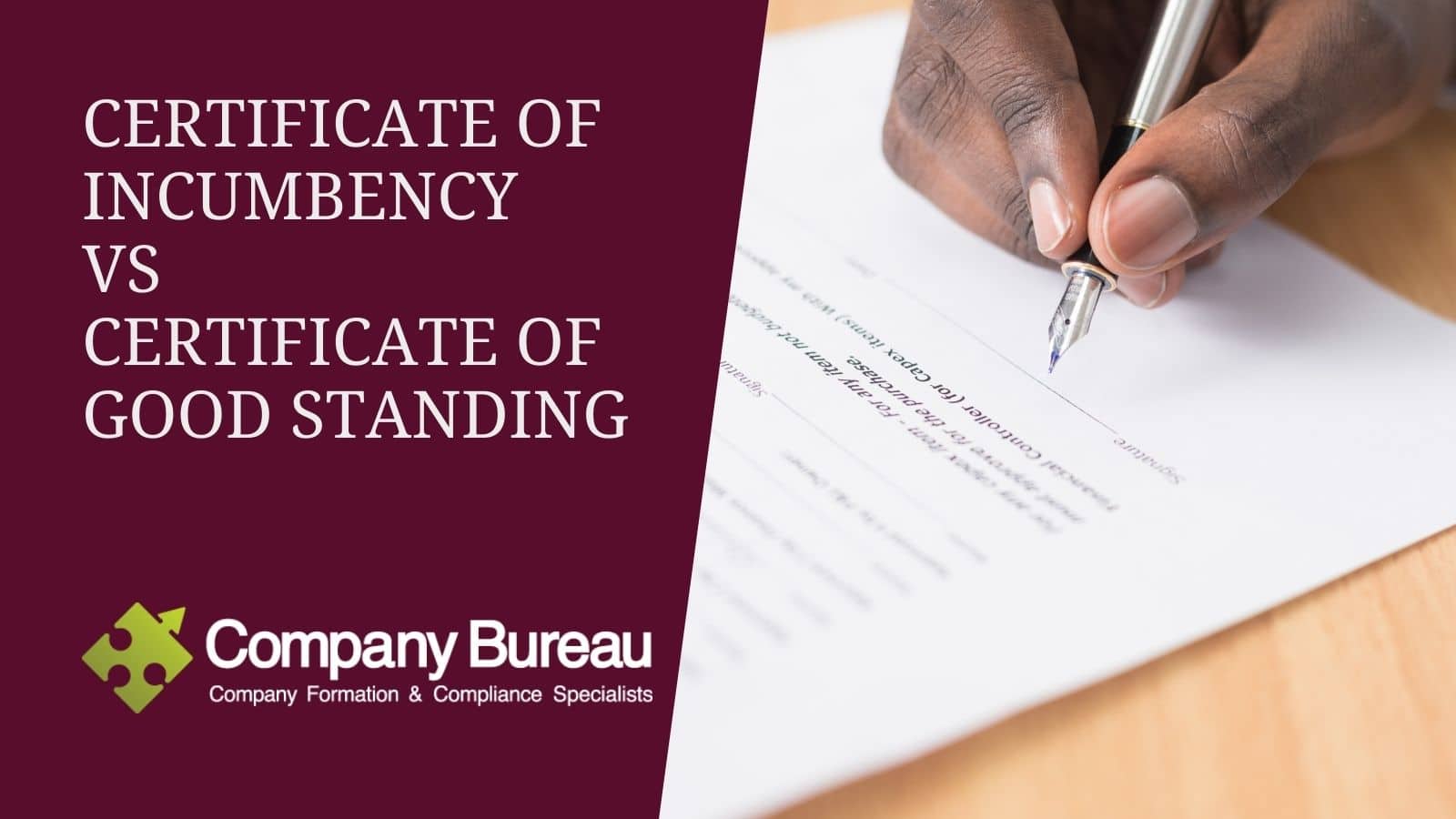 What is a Certificate of Incumbency versus a Certificate of Good Standing?