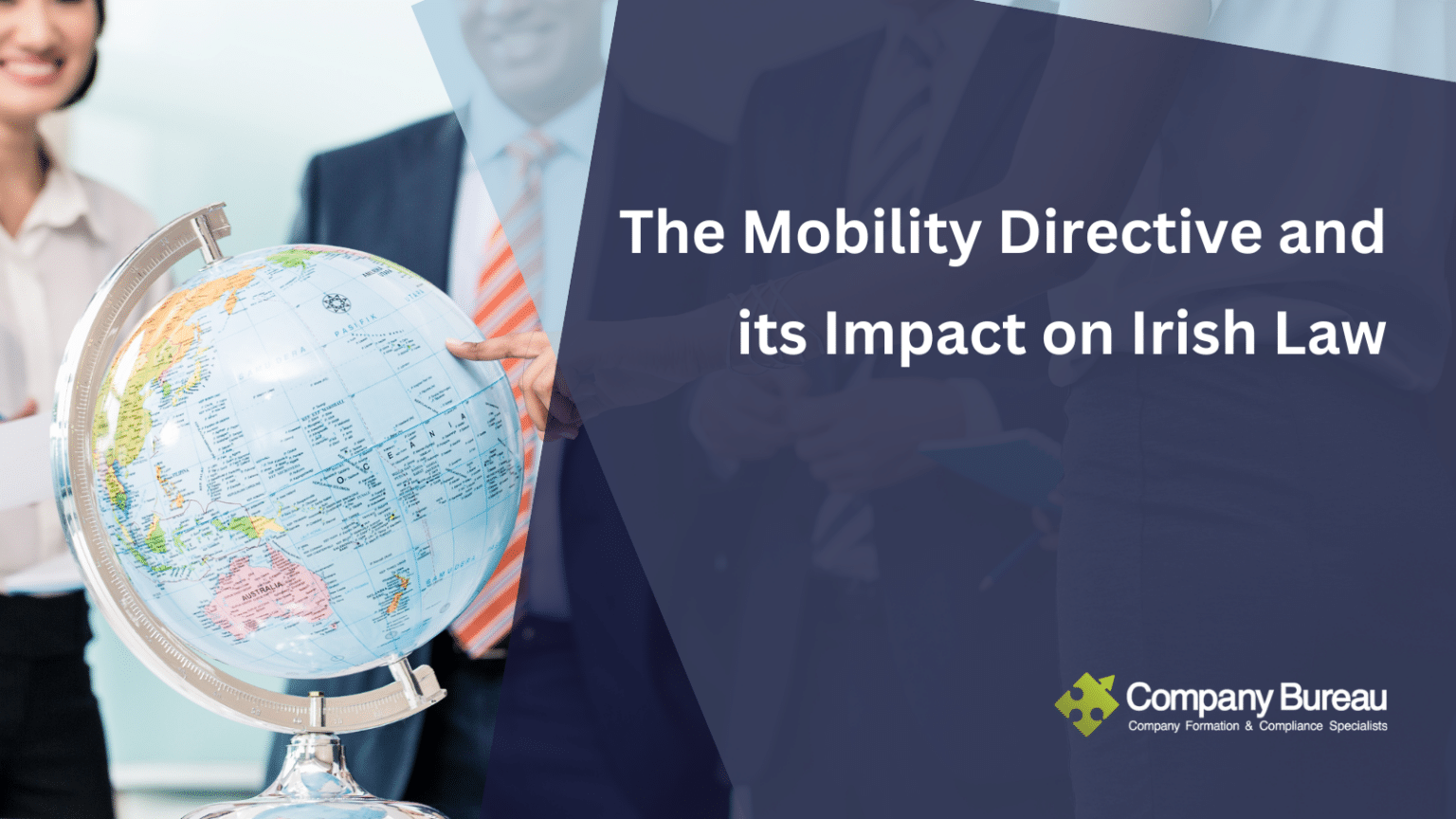 How the Mobility Directive will effect Irish Company Law | Company Bureau